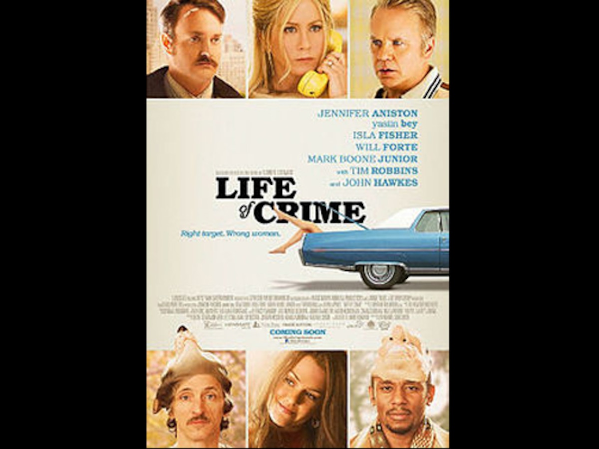 Film Review: 'Life Of Crime' is a little too laidback to hold your ...