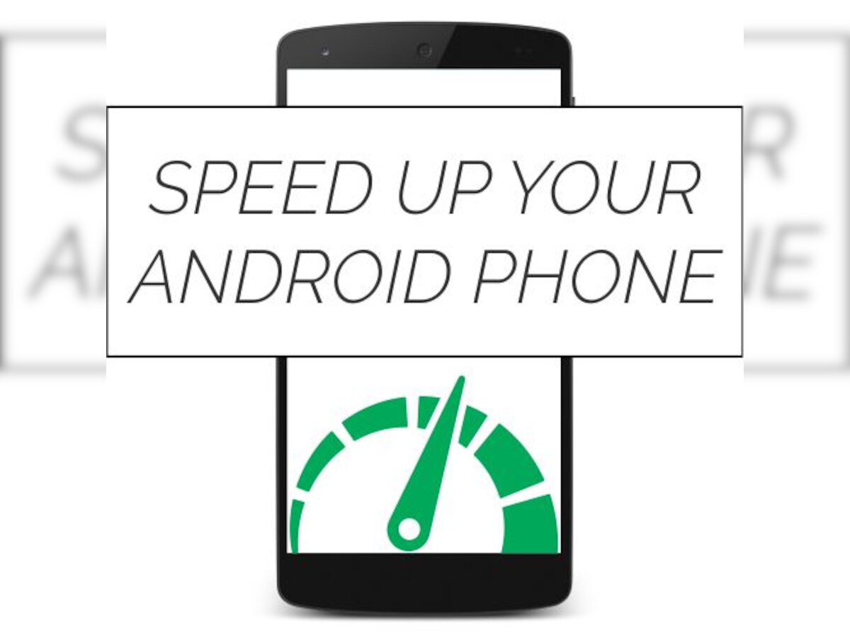 Five performance hacks to speed up your Android smartphone