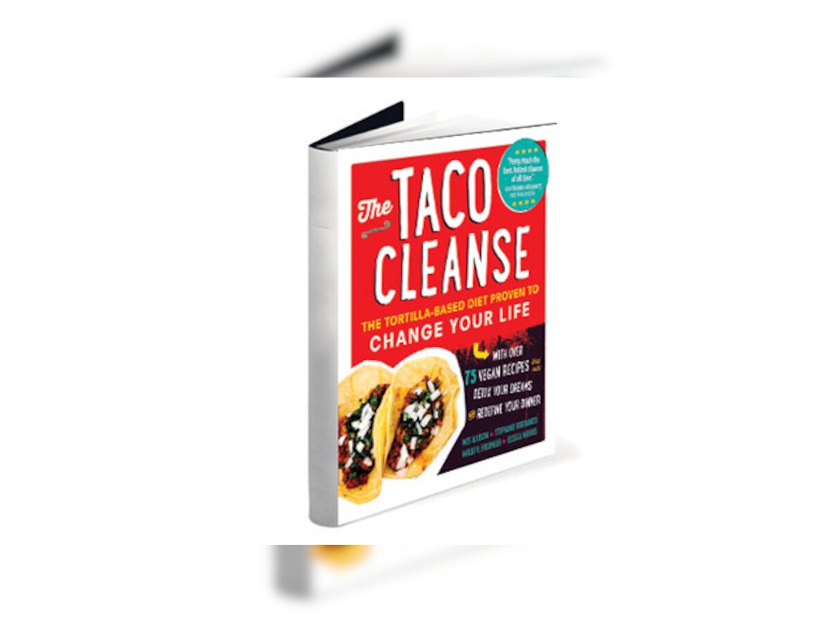 Taco cleanse, anyone?