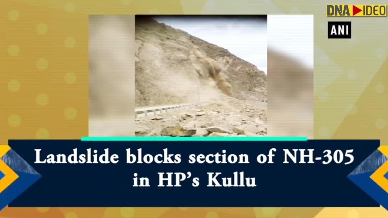 Landslide blocks section of NH-305 in Kullu