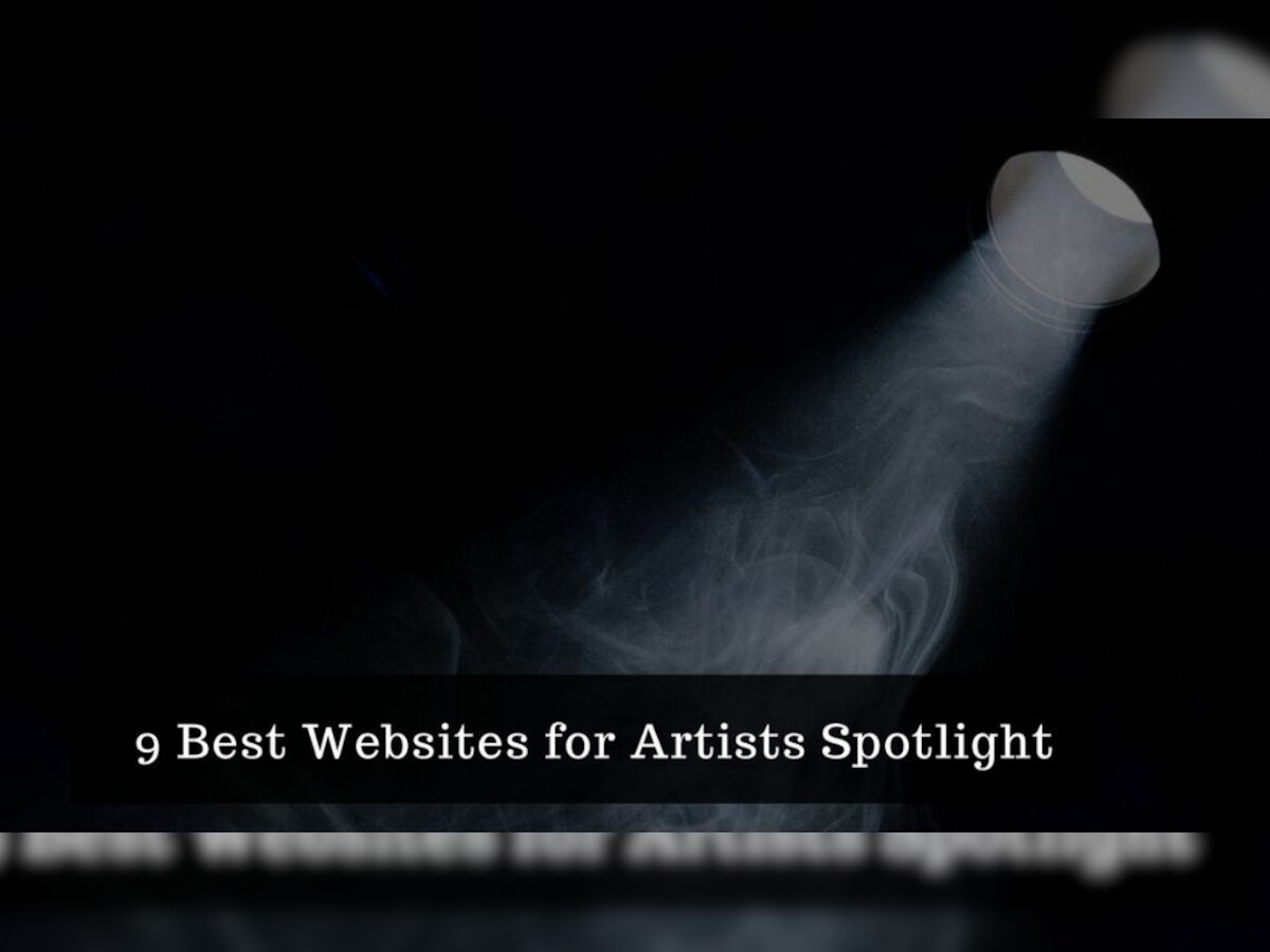 9 best websites for Artists Spotlight