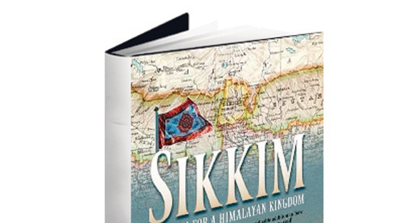 Book Review: Sikkim- Requiem for a Himalayan Kingdom