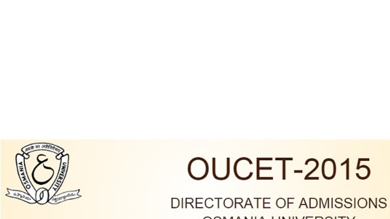 OUCET Results 2015 announced: Check ouadmissions.com for Osmania ...