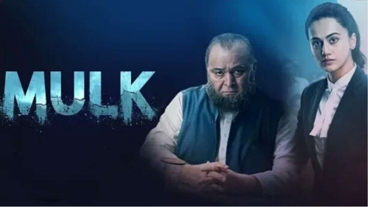 Mulk Trailer: Rishi Kapoor,Taapsee Pannu, Ashutosh Rana's gripping ...
