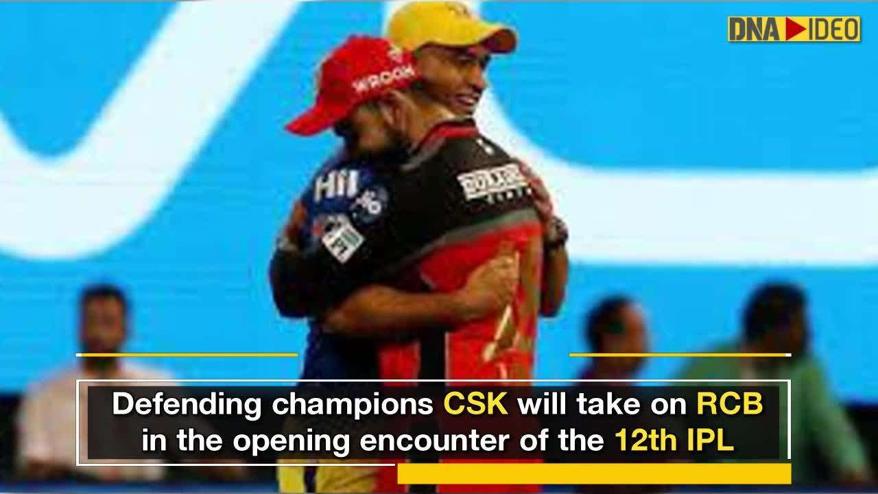 IPL 2019 schedule for 17 matches: Dhoni vs Kohli in opener