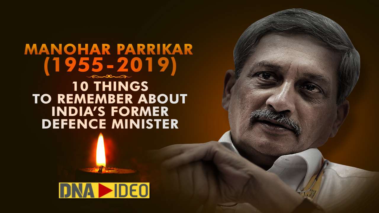 Manohar Parrikar: 10 things to remember about India’s Former Defence ...