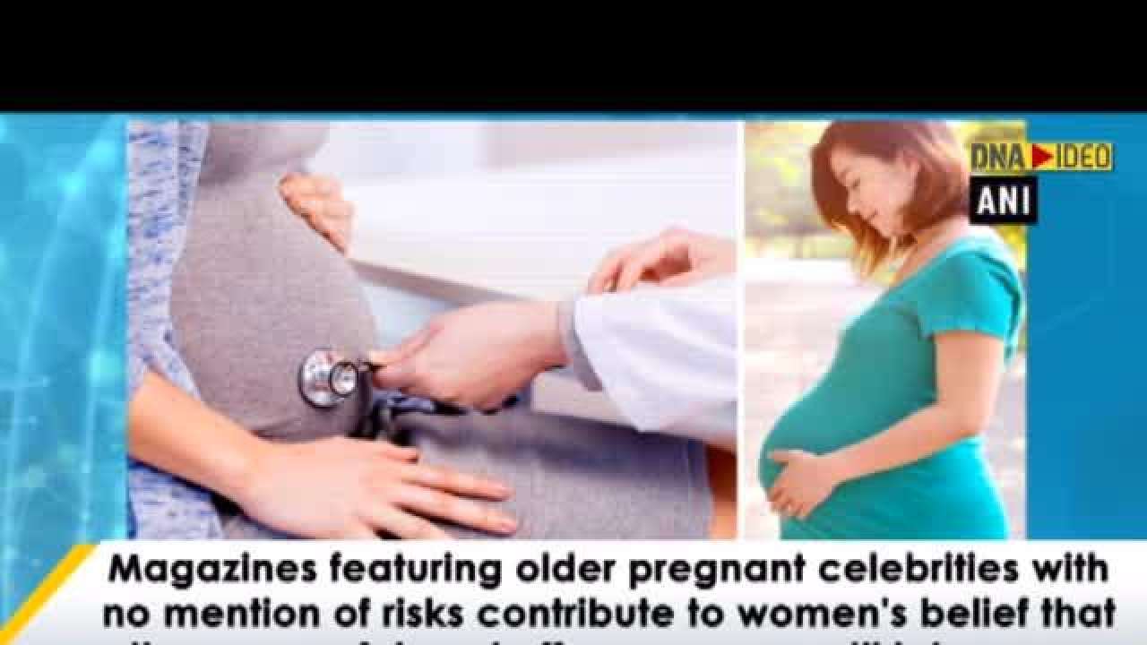 Magazines tend to exaggerate fertility at advanced reproductive age: Study