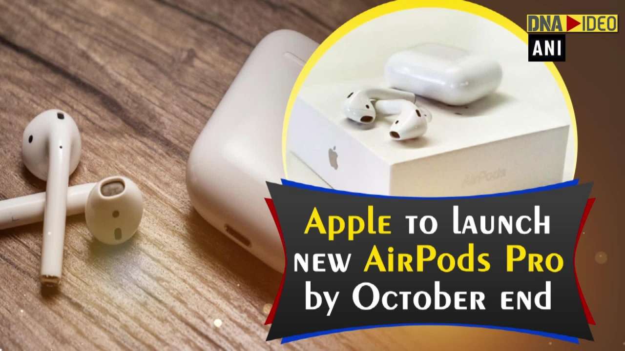 Apple to launch new AirPods Pro by October end