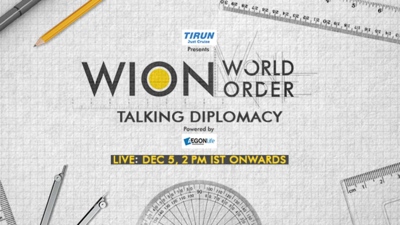 WION World Order – Talking Diplomacy: Schedule and list of speakers