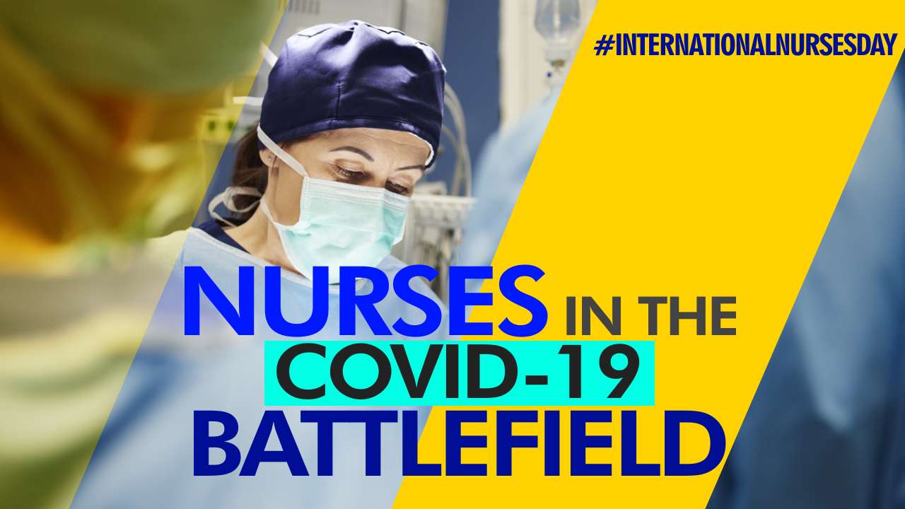 International Nurses Day 2020: Salute to nurses for serving humanity ...