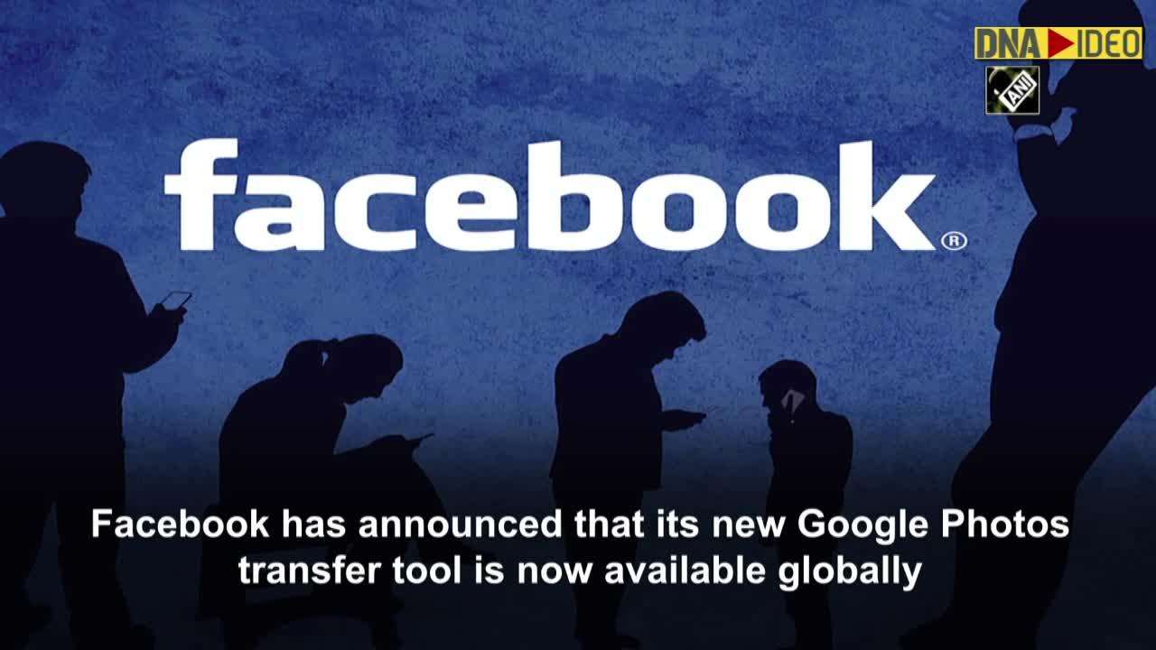 Facebook globally launches its Google Photos transfer tool