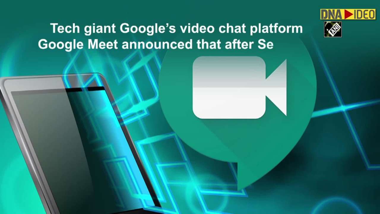 Google Meet to limit meetings to 60 minutes on free plans after Sept 30