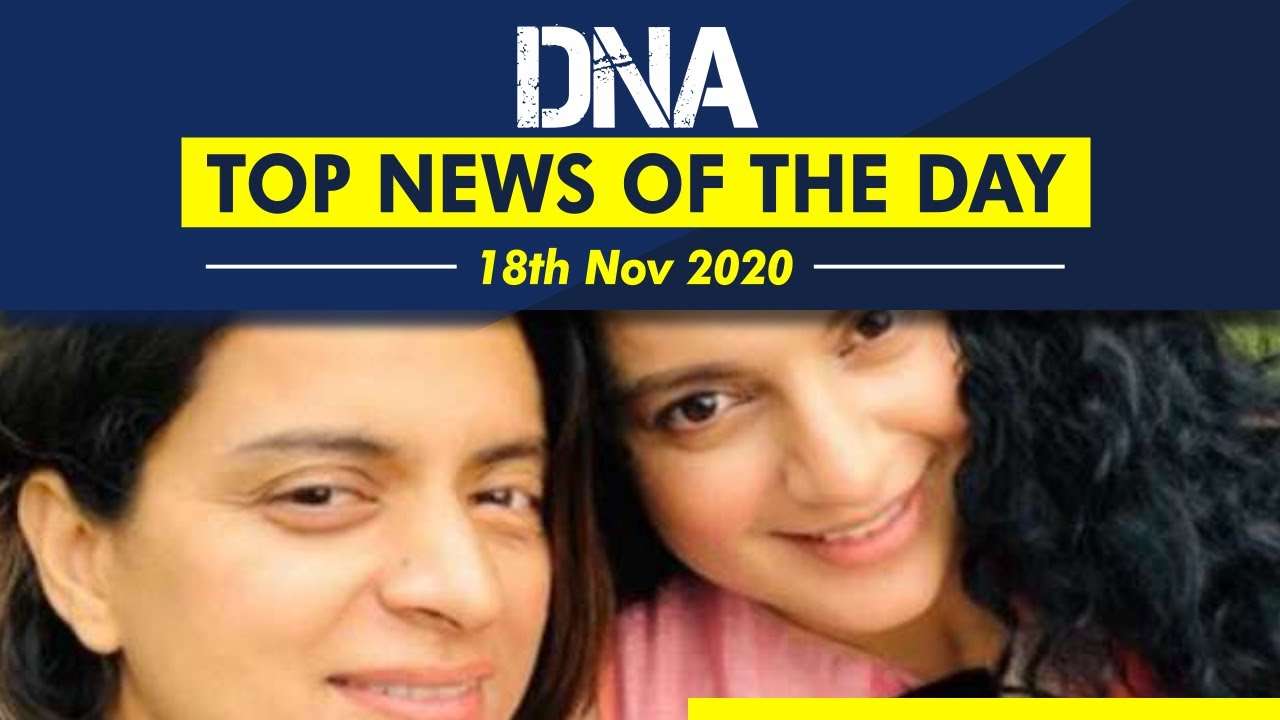 DNA: Top News of the Day | November 18, 2020; 11 children, 8 teachers ...