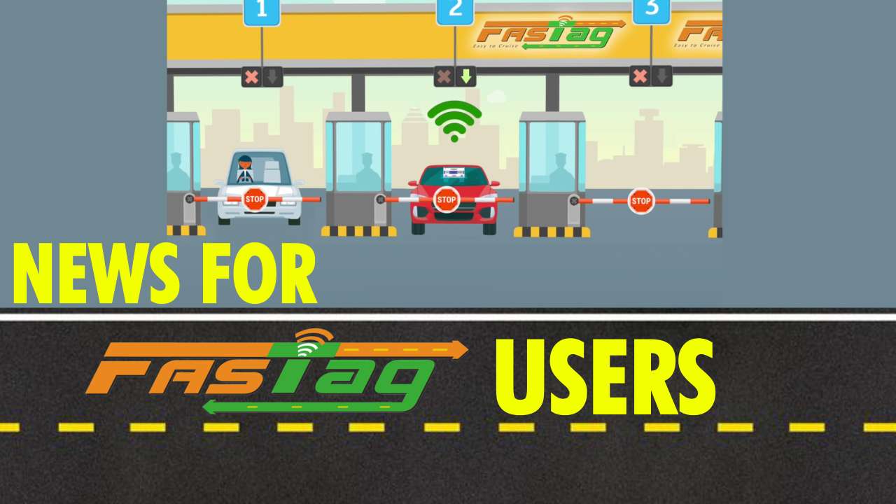 Attention vehicle owners! FASTag deadline ends; NHAI changes this ...