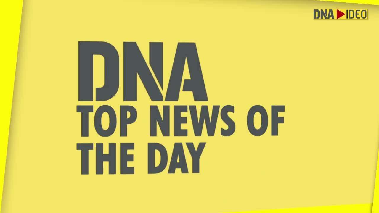 DNA: Top News of the Day | May 30, 2022