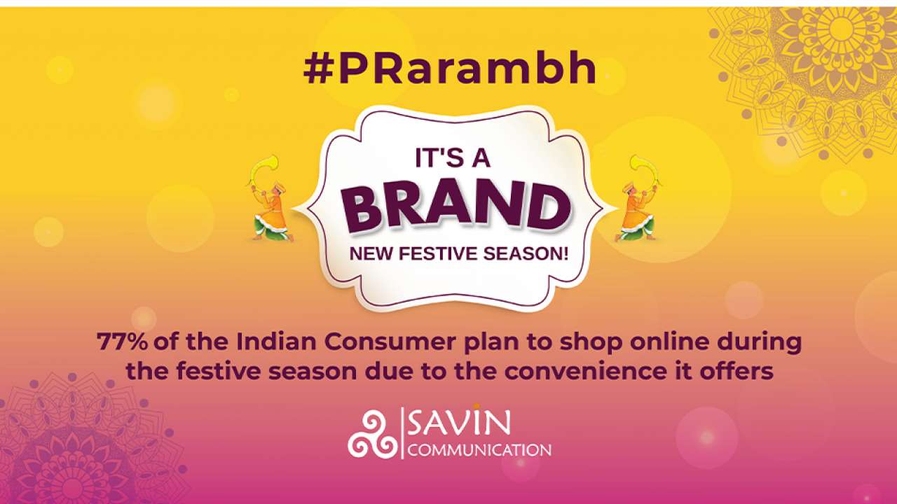 Savin Communication launches #PRarambh: It’s a BRAND new festive season