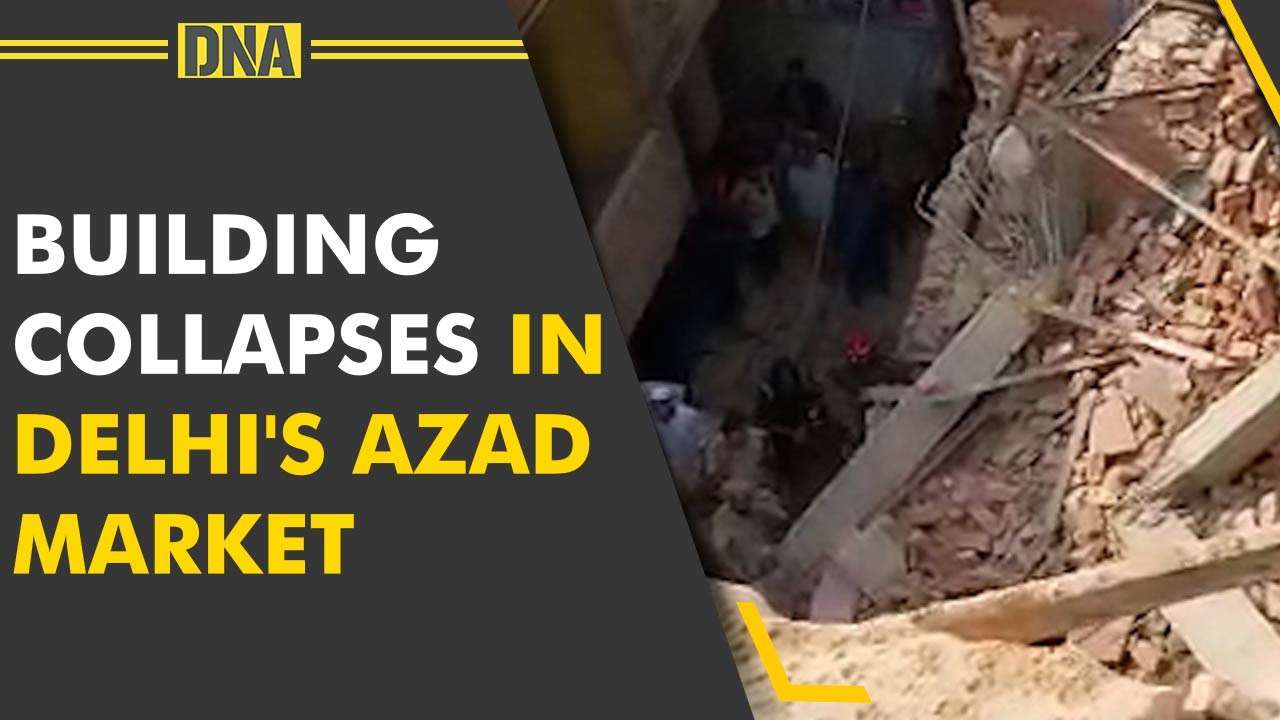 Delhi: Four-storey under-construction building collapse in Azad market ...