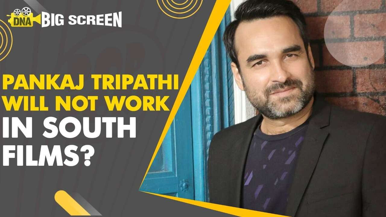 DNA Big Screen: Pankaj Tripathi reveals why he will not work in south ...