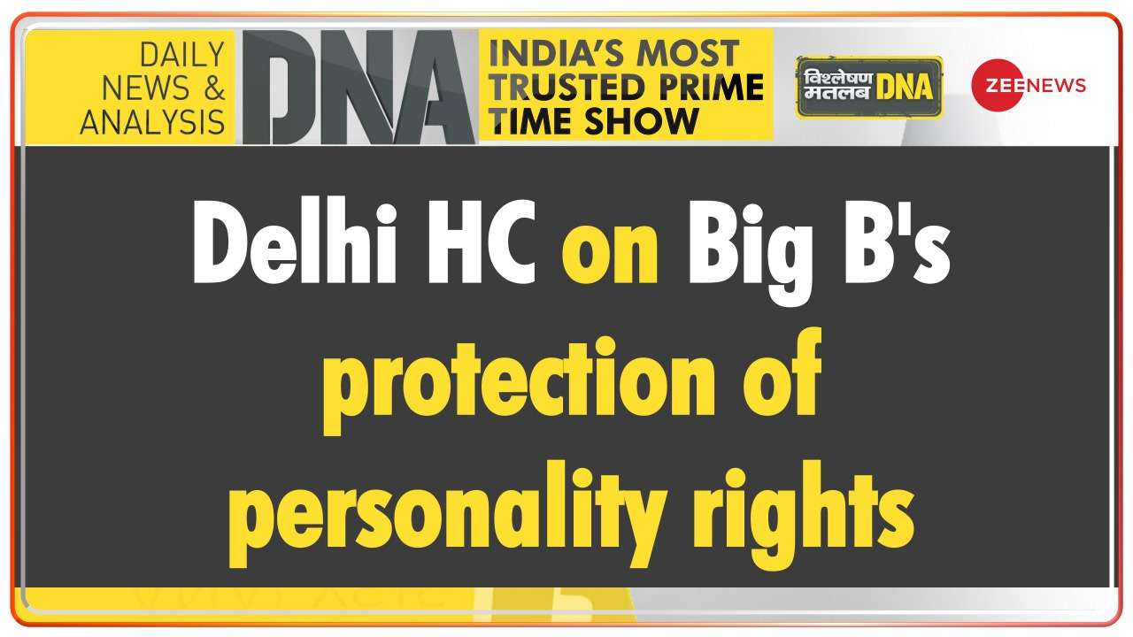 DNA - Delhi HC on Amitabh Bachchan's protection of personality rights