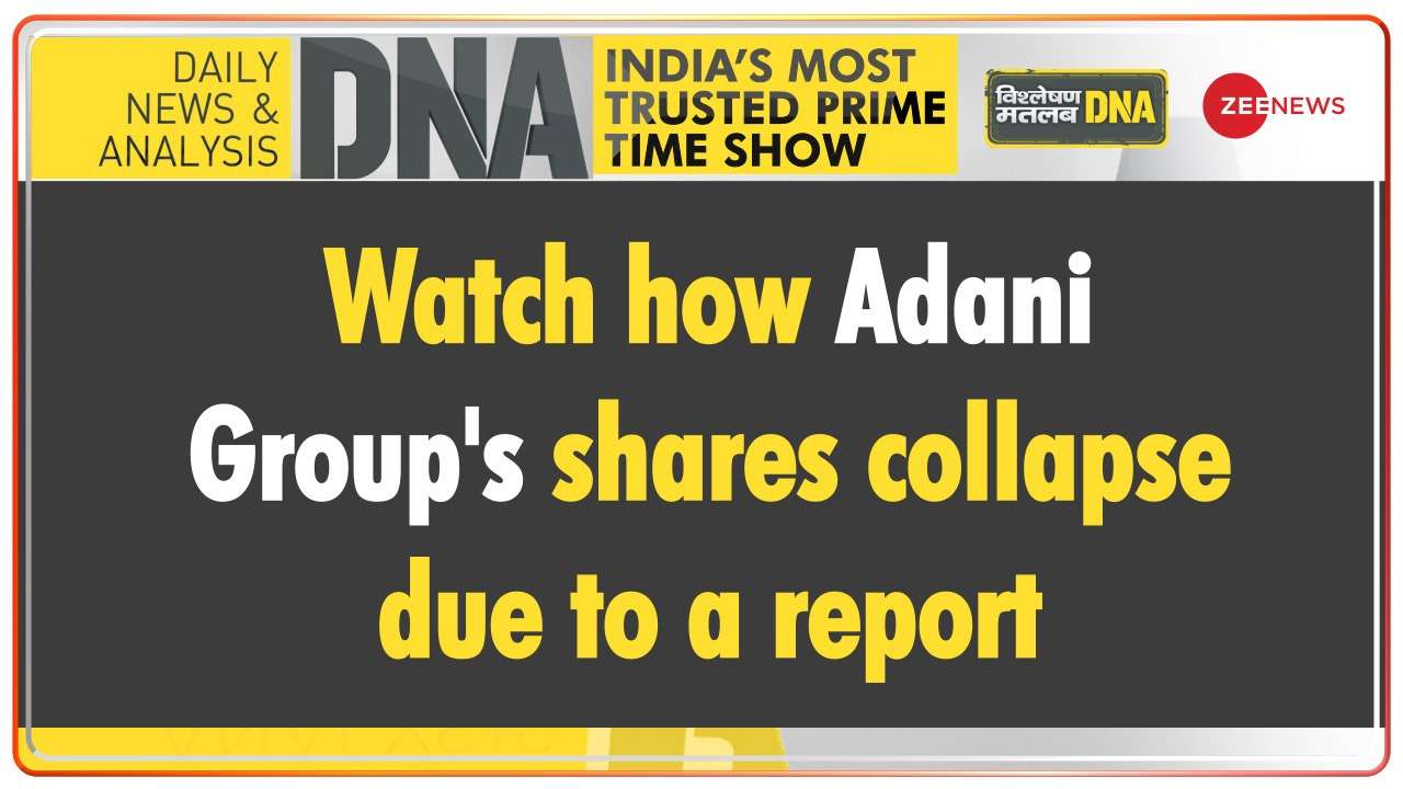 DNA | Watch how Adani Group's shares collapse due to a report