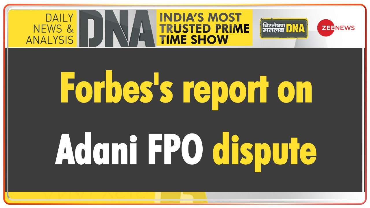 DNA | Forbes's report on Adani FPO dispute