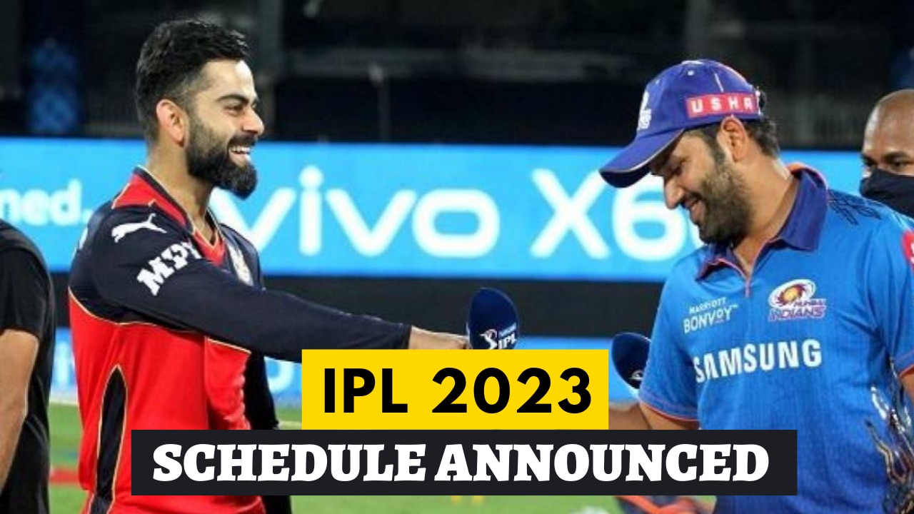 IPL 2023 schedule announced: All you need know; Match dates, timings ...