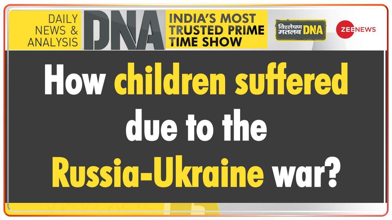 DNA | How children suffered due to the Russia-Ukraine war?