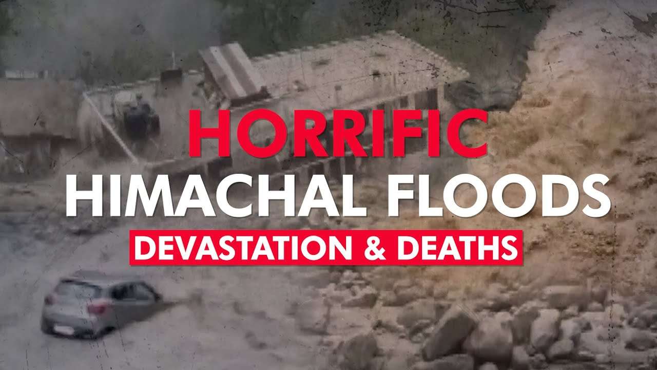 Himachal Pradesh floods: Sweeping cars, collapsed bridges, normal life ...
