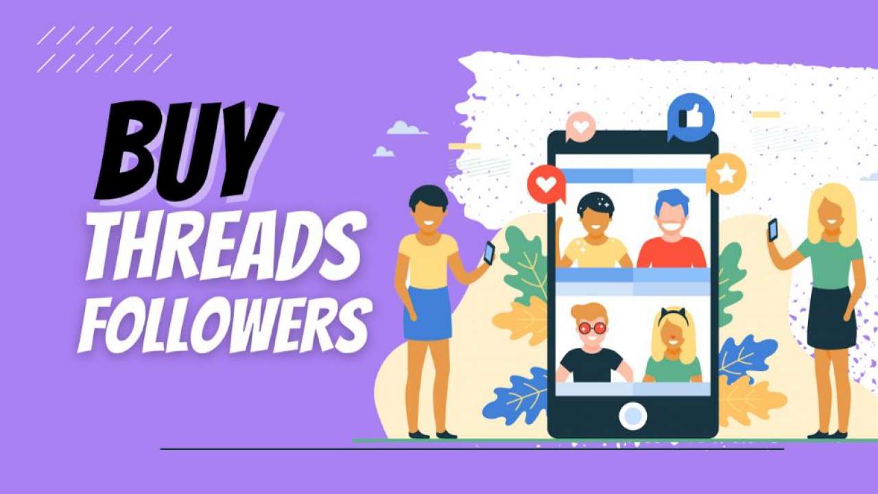 6 Best Sites to Buy Thread Followers (Real & Active)