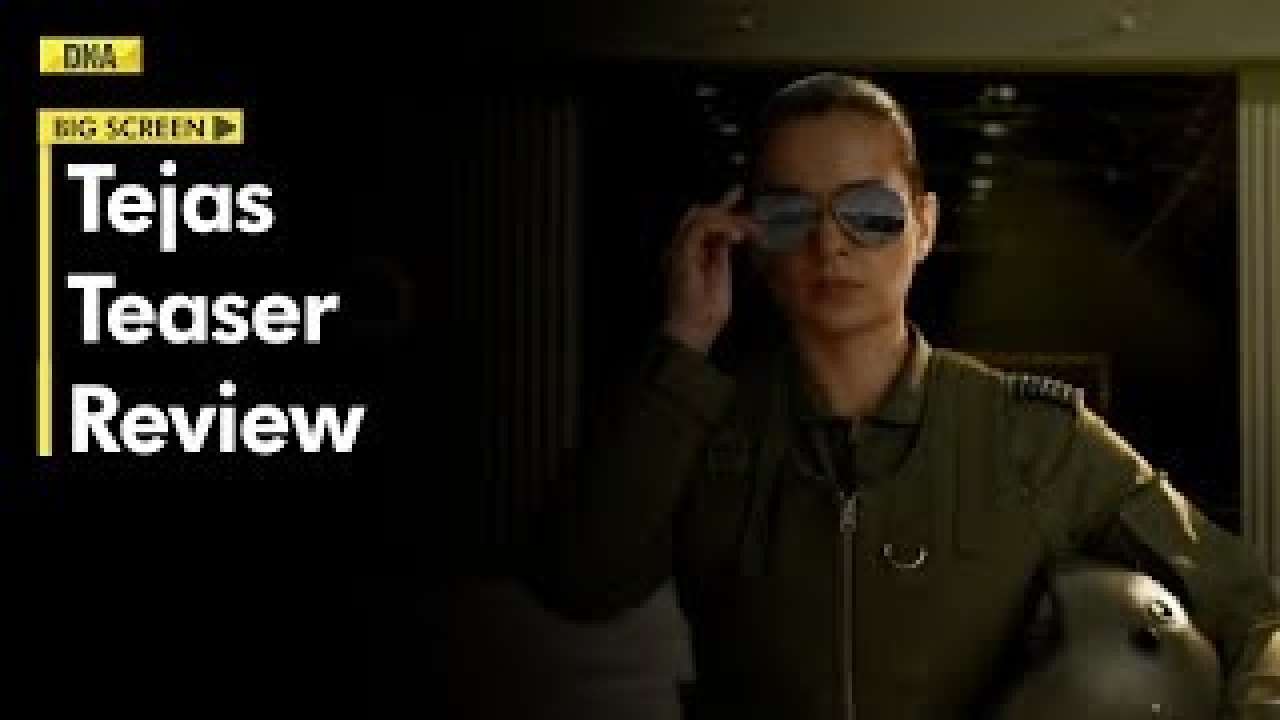 Tejas teaser review: Kangana Ranaut is back with a bang, plays an IAF ...