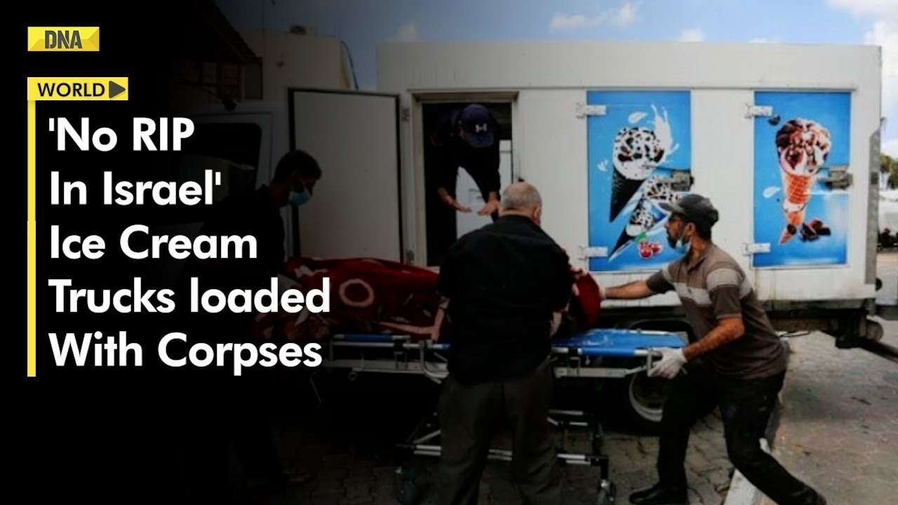 Israel Hamas War: Horrifying! ice cream trucks being used to store dead ...
