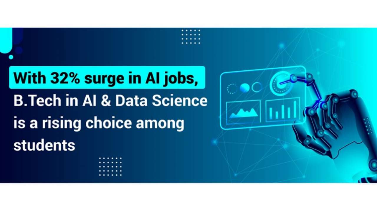 With 32% surge in AI jobs, B.Tech in AI & Data Science is a rising ...