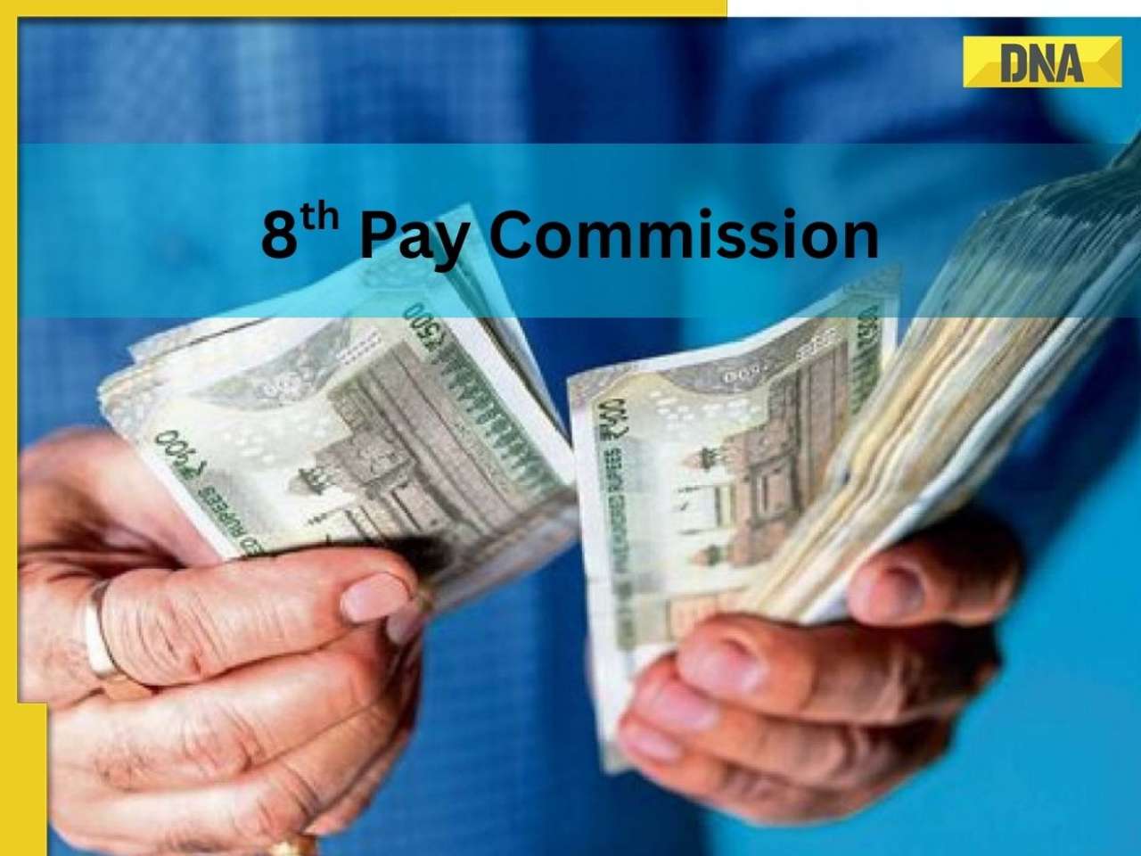 8th Pay Commission: How will the new salary structure look like? know ...