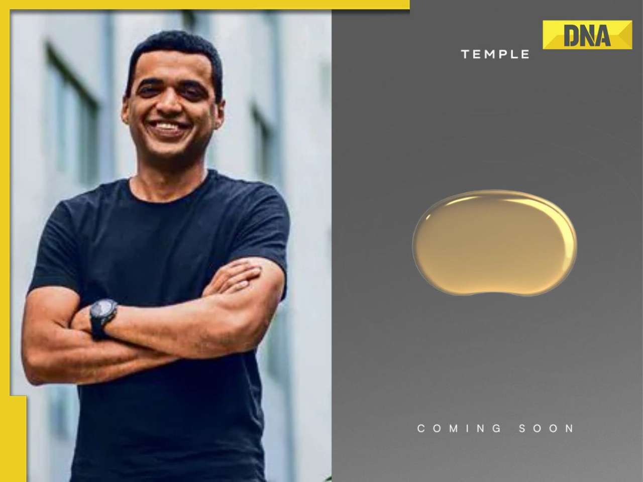 Zomato CEO Deepinder Goyal shares new ‘Temple’ teaser on social media ...