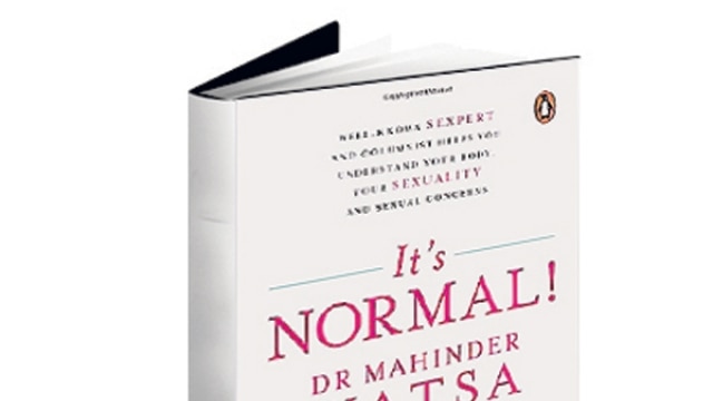 Book extract: Dr Mahinder Watsa's 'It's Normal!'
