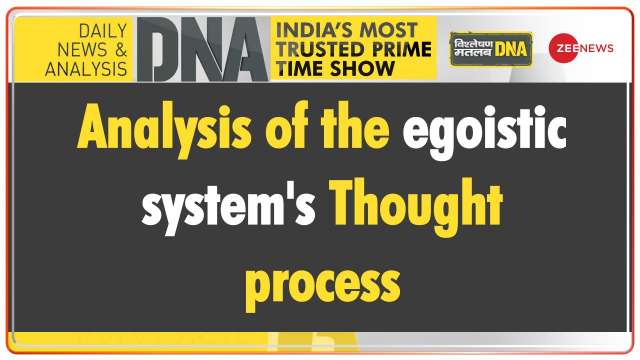 DNA| test of the egoistic system's thought process