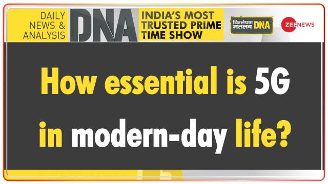 DNA | How essential is 5G in modern-day life?