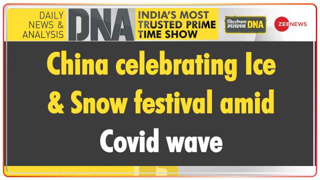 DNA | China celebrating Ice & Snow festival amid Covid wave