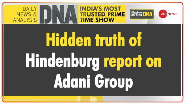 DNA | Hidden truth of Hindenburg report on Adani Group